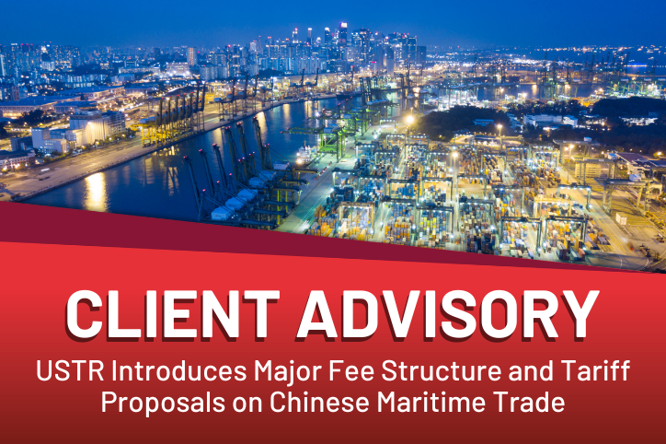 Client Advisory: USTR Introduces Major Fee Structure and Tariff ...
