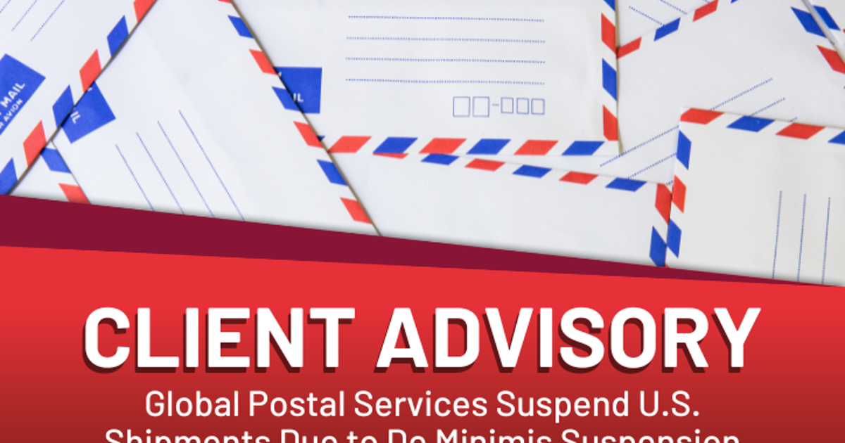 Client Advisory: Global Postal Services Suspend U.S. Shipments Due to ...