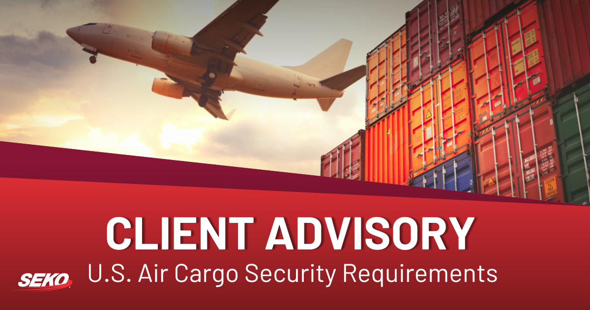 New Data Requirements for U.S. Imports – SEKO Logistics Client Advisory ...