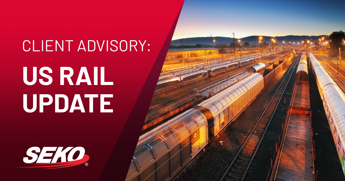 Client Advisory: U.S. Rail Update for December 7 | SEKO Logistics